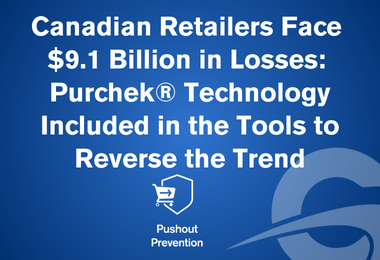 Canadian Retailers Lose $9.1B: Purchek® Among Key Solutions ...